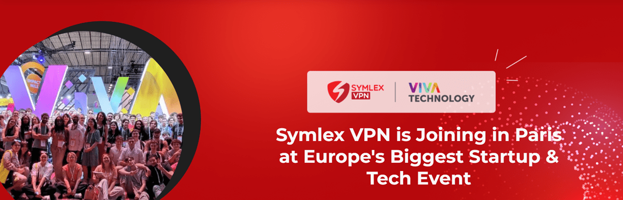 Symlex Vpn Participating Europe S Biggest Startup Tech Event